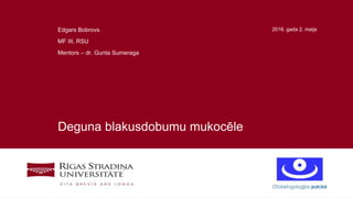Deguna blakusdobumu mukocēle | PPT
