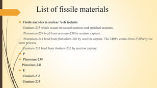 Nuclear power plant fissile & fertile material | PPTX