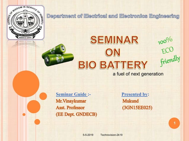 Bio-Batteries | PPTX | Biotech and Biomedical Industry | Industries