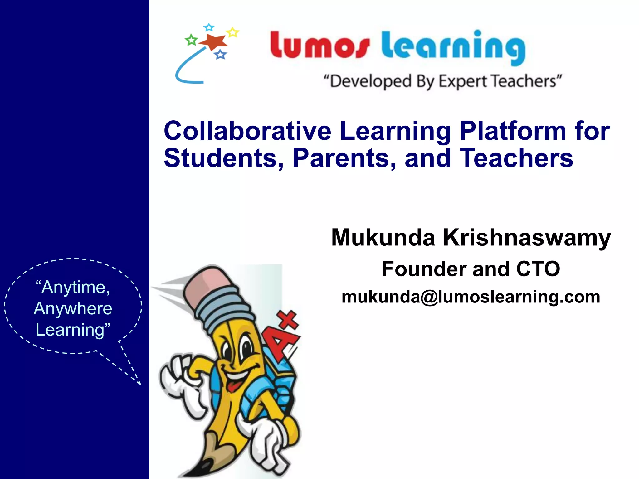 Lumos Learning: Collaborative Learning Platform for Students, Parents, and Teachers | PPT