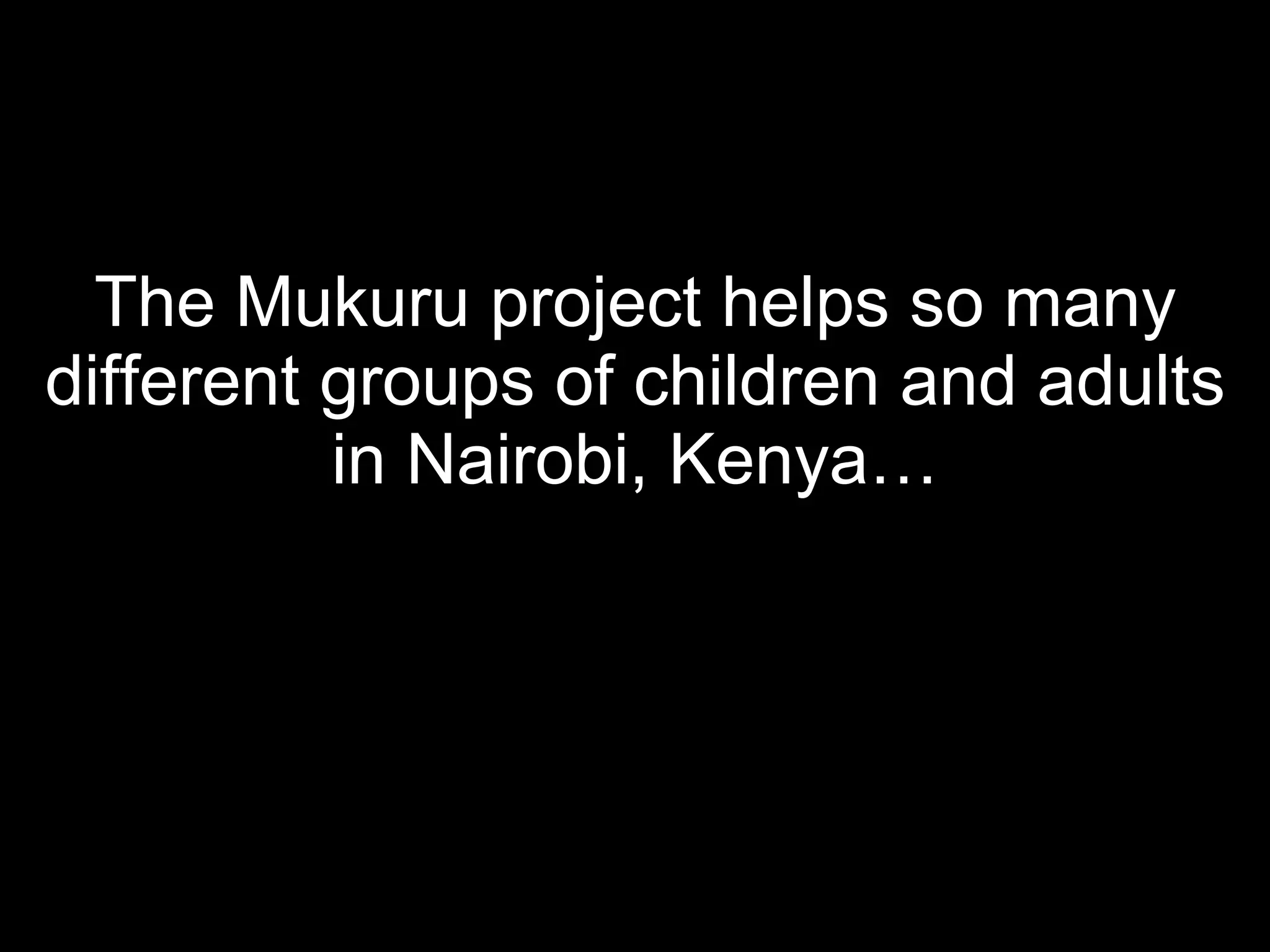Mukuru Project Liverpool | PPT