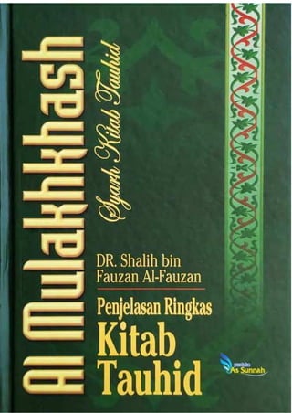 Mulakhosh Syarh Kitab Tauhid.pdf