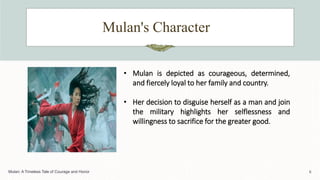Mulan A Timeless Tale of Courage and Honor.pptx
