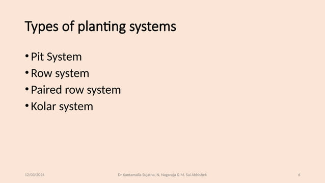 Mulberry planting systems - Types & Uses.pptx
