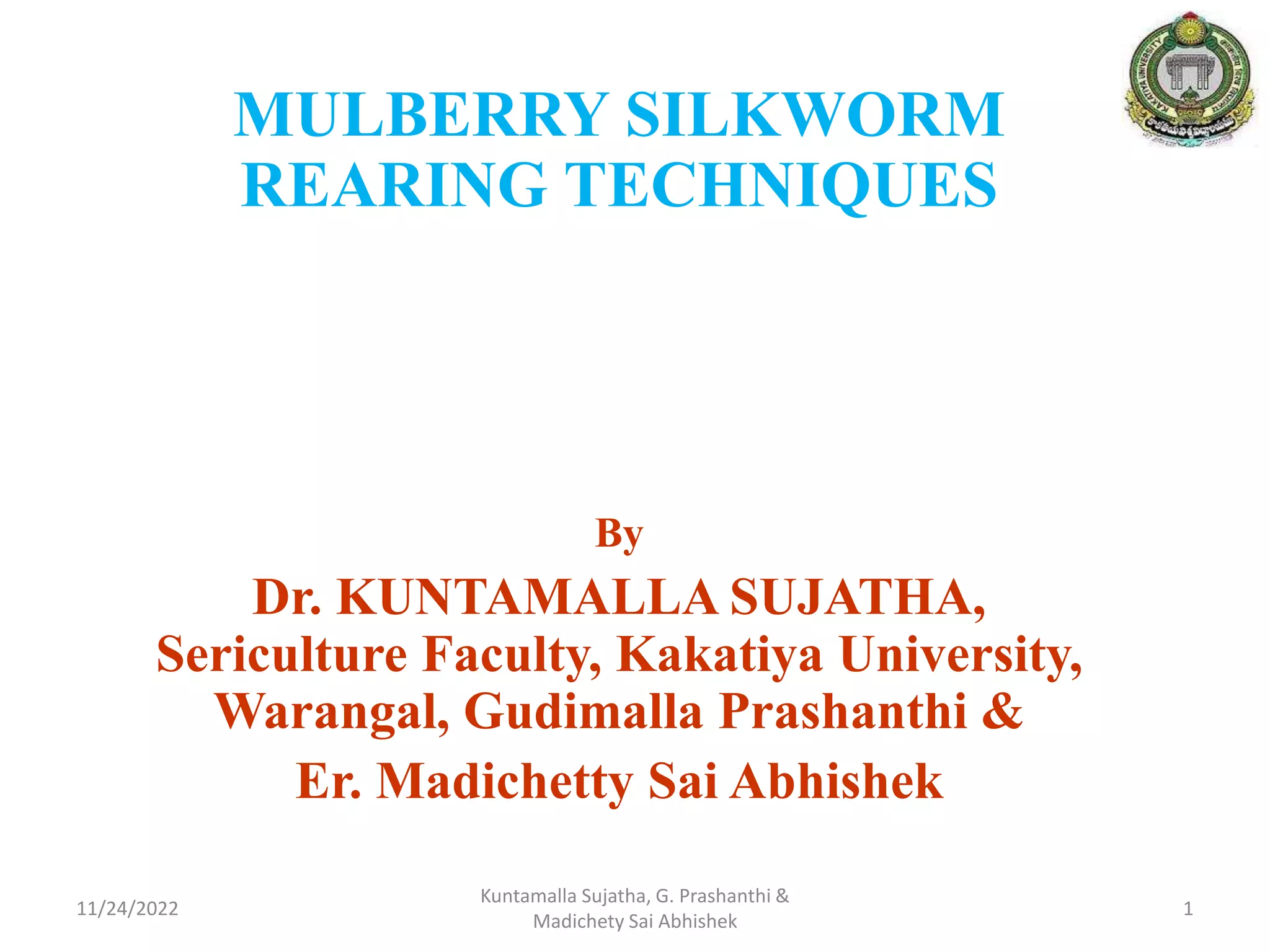Mulberry silkworm rearing techniques.pptx