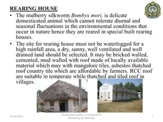 Silkworm Rearing House