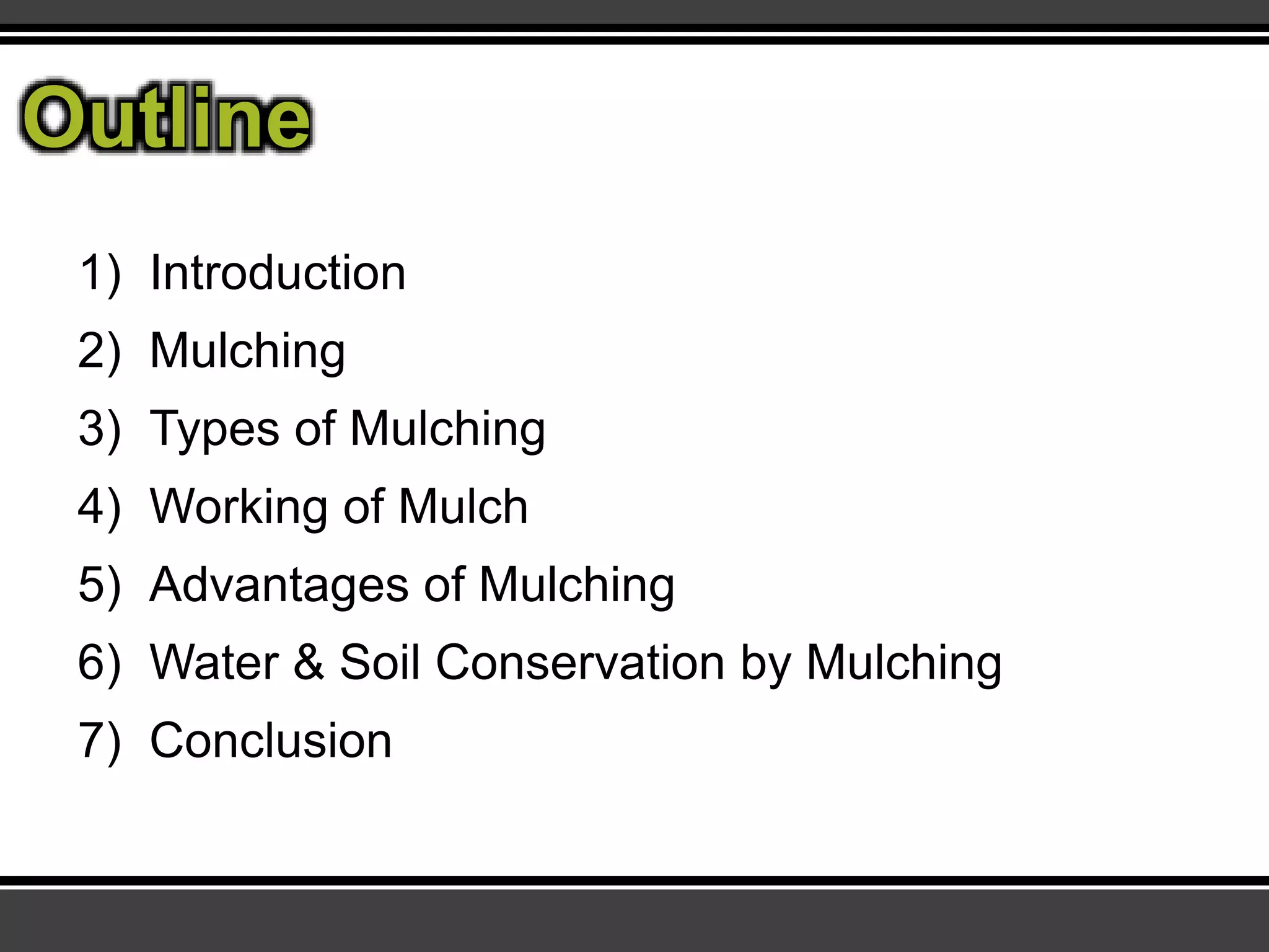 Mulching for soil & water | PPTX