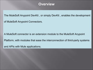 Mule anypoint connector dev kit | PPT