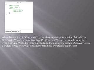 Mule data weave | PPT