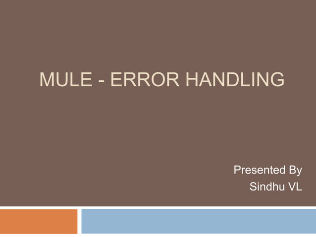 Mule - error handling | PPT
