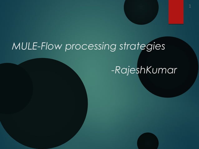 Mule flow processing strategies | PPT
