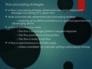 Mule flow processing strategies | ODP