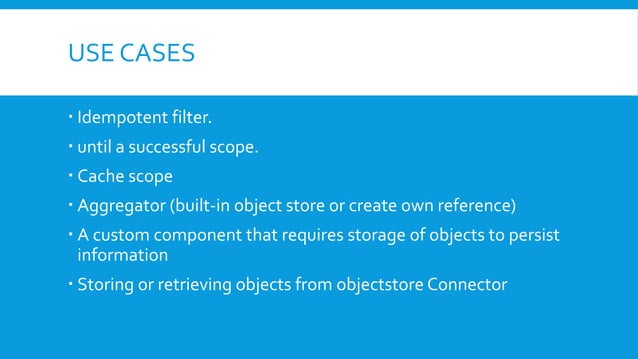 Mule Object Store Pptx Data Storage And Warehousing Computing