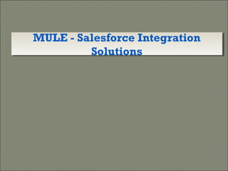 Mule salesforce | PPT
