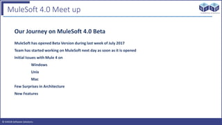 Mule 4 meetup @Hyderabad | PPT