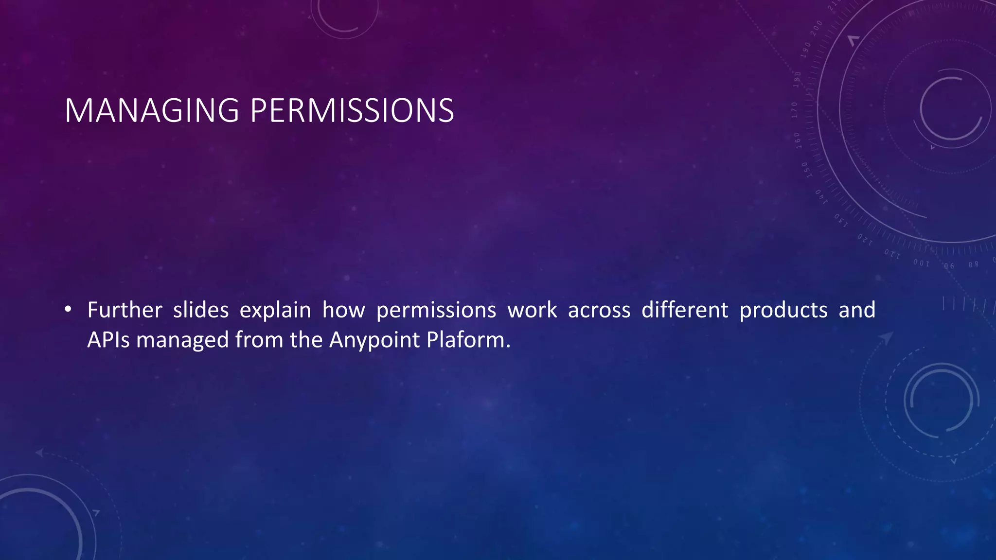Mule access management - Managing Environments and Permissions | PPTX