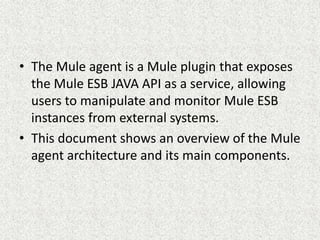 Mule agent architecture | PPTX | Computer Networking | Computing
