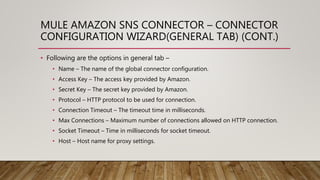 Mule Amazon SNS Connector | PPTX | Cloud Computing | Internet