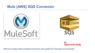 Mule (aws)sqs Connector | PPTX