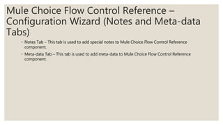 Mule Choice Flow Control reference | PPT