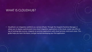 Mule Cloudhub Connector | PPTX | Cloud Computing | Internet