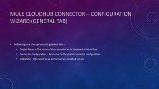 Mule Cloudhub Connector | PPTX | Cloud Computing | Internet