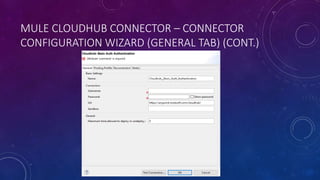 Mule Cloudhub Connector | PPTX | Cloud Computing | Internet
