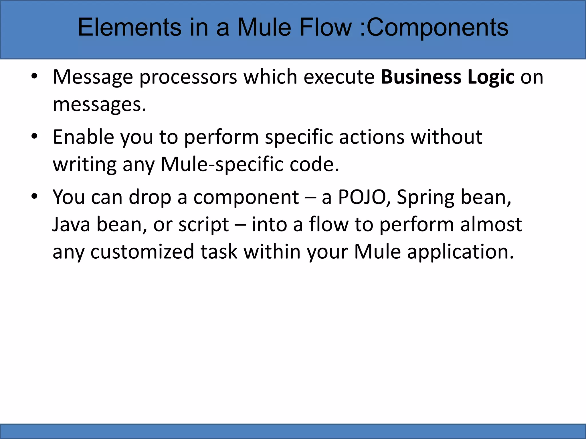 Mule concepts components | PPT