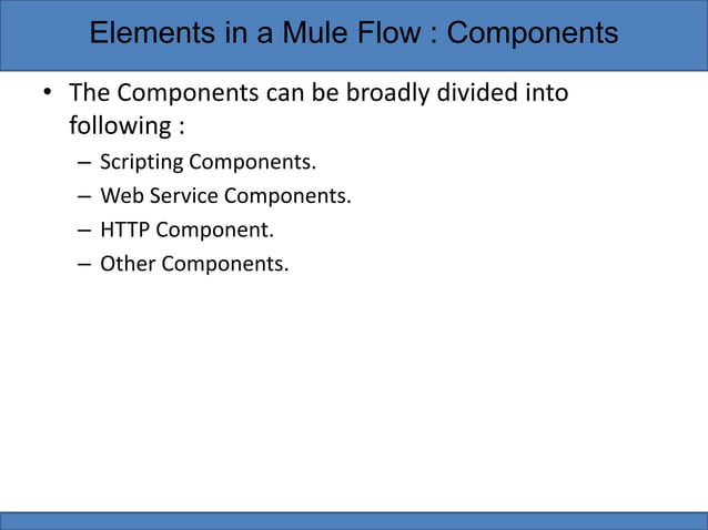 Mule concepts components | PPT
