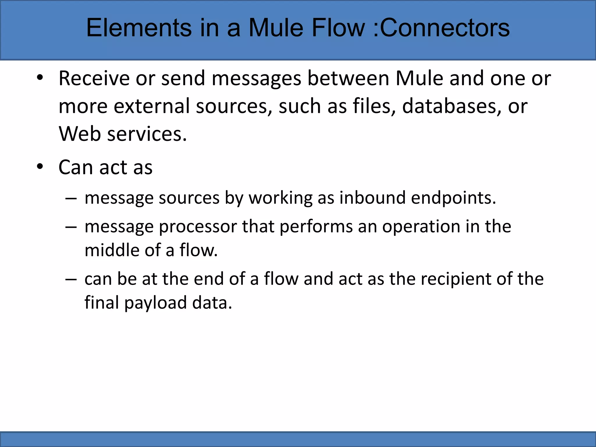 Mule concepts connectors | PPT
