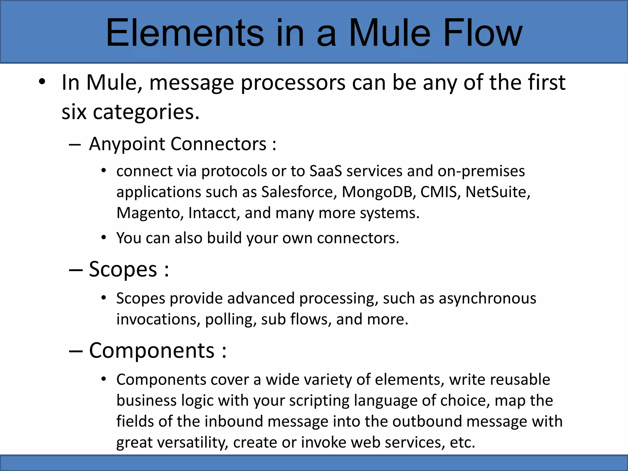 Mule Concepts Elements In A Mule Flow Ppt