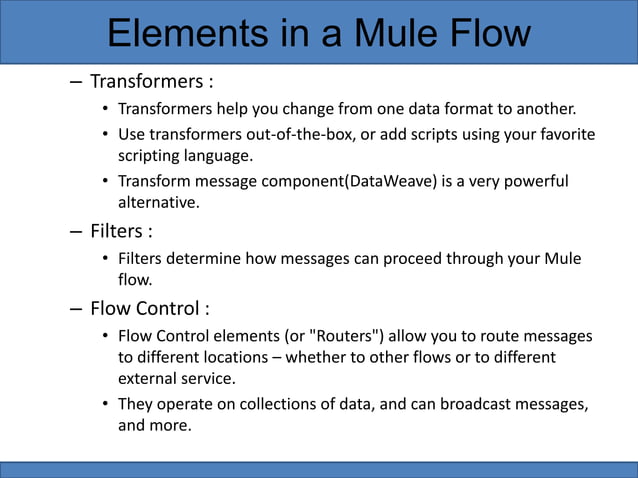 Mule concepts elements in a mule flow | PPTX