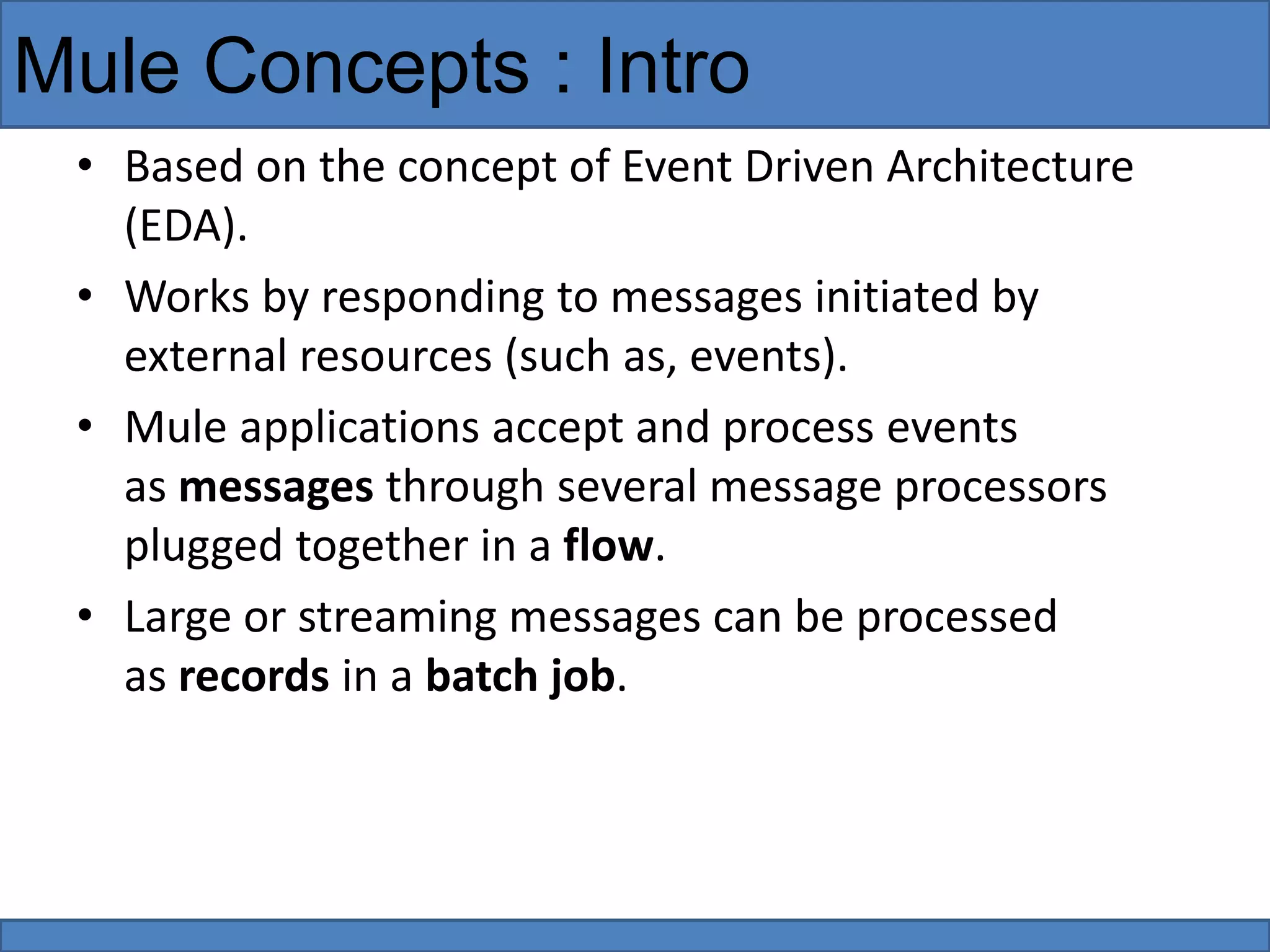 Mule concepts flows | PPTX