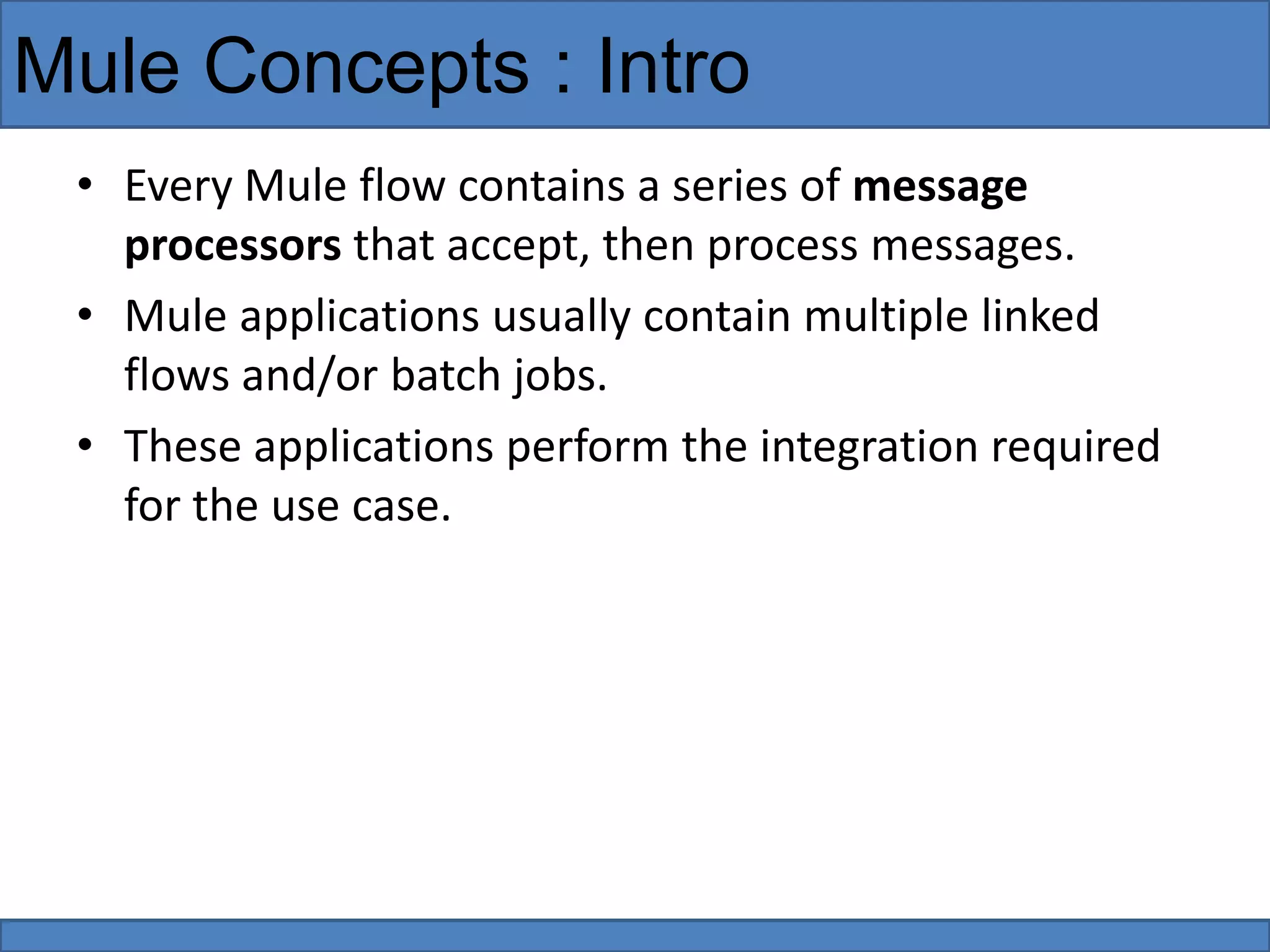 Mule concepts flows | PPTX