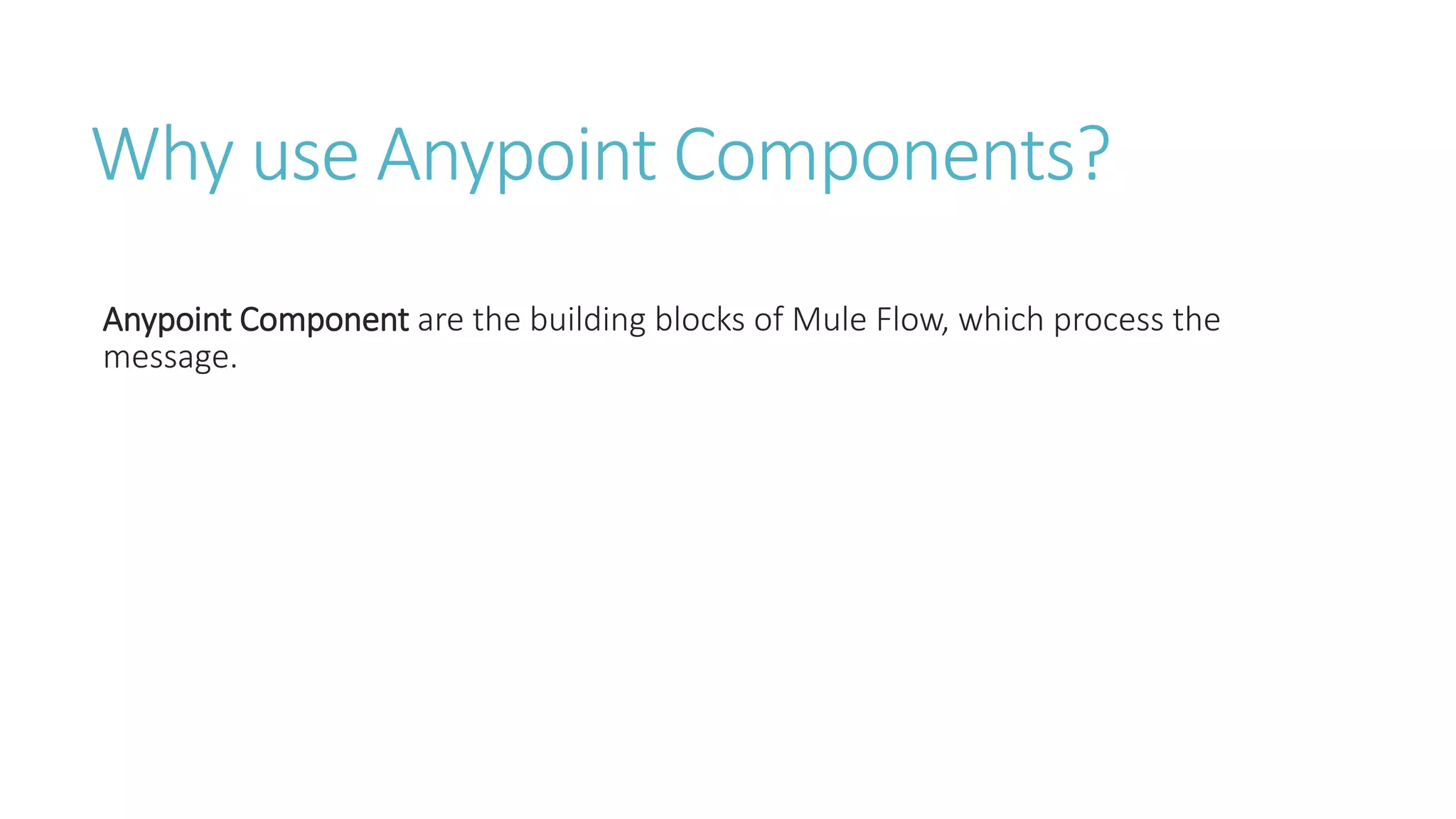 Anypoint Components | PPT