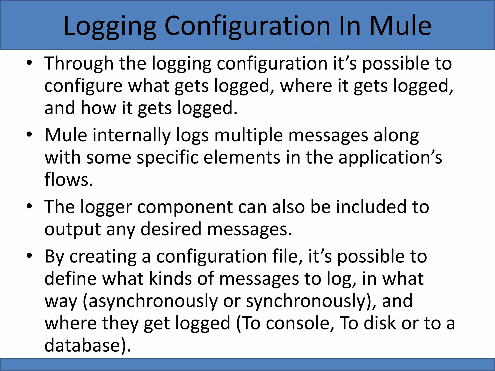 Mule debugging logging_configuration_in_mule | PPT