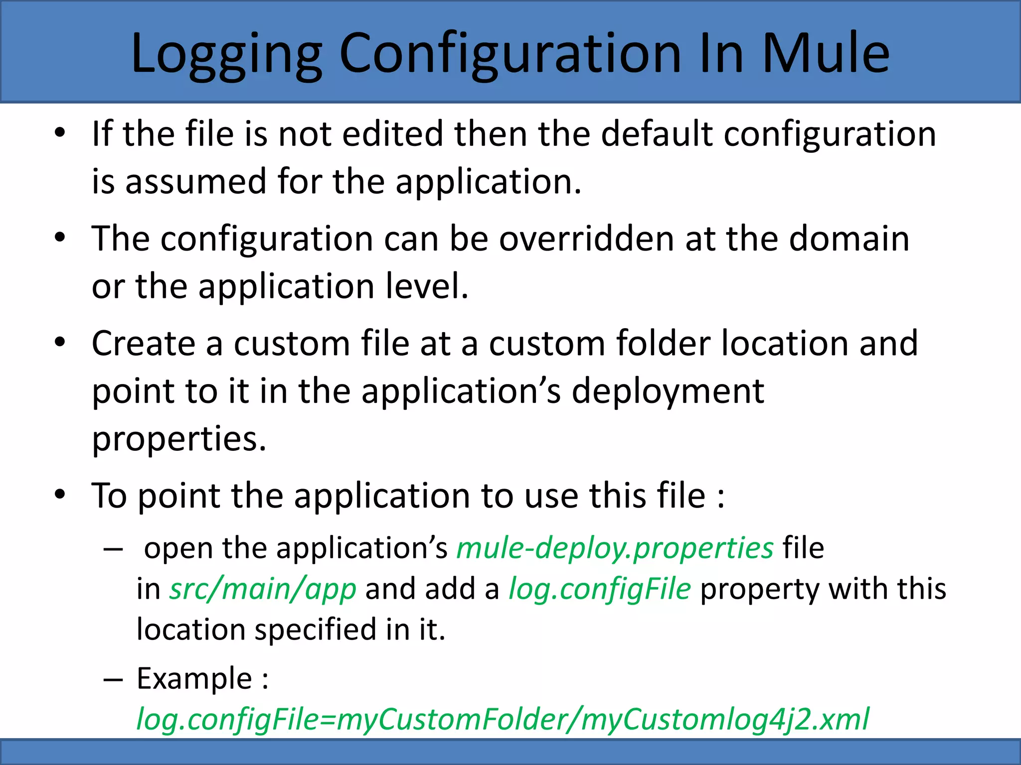 Mule debugging logging_configuration_in_mule | PPT