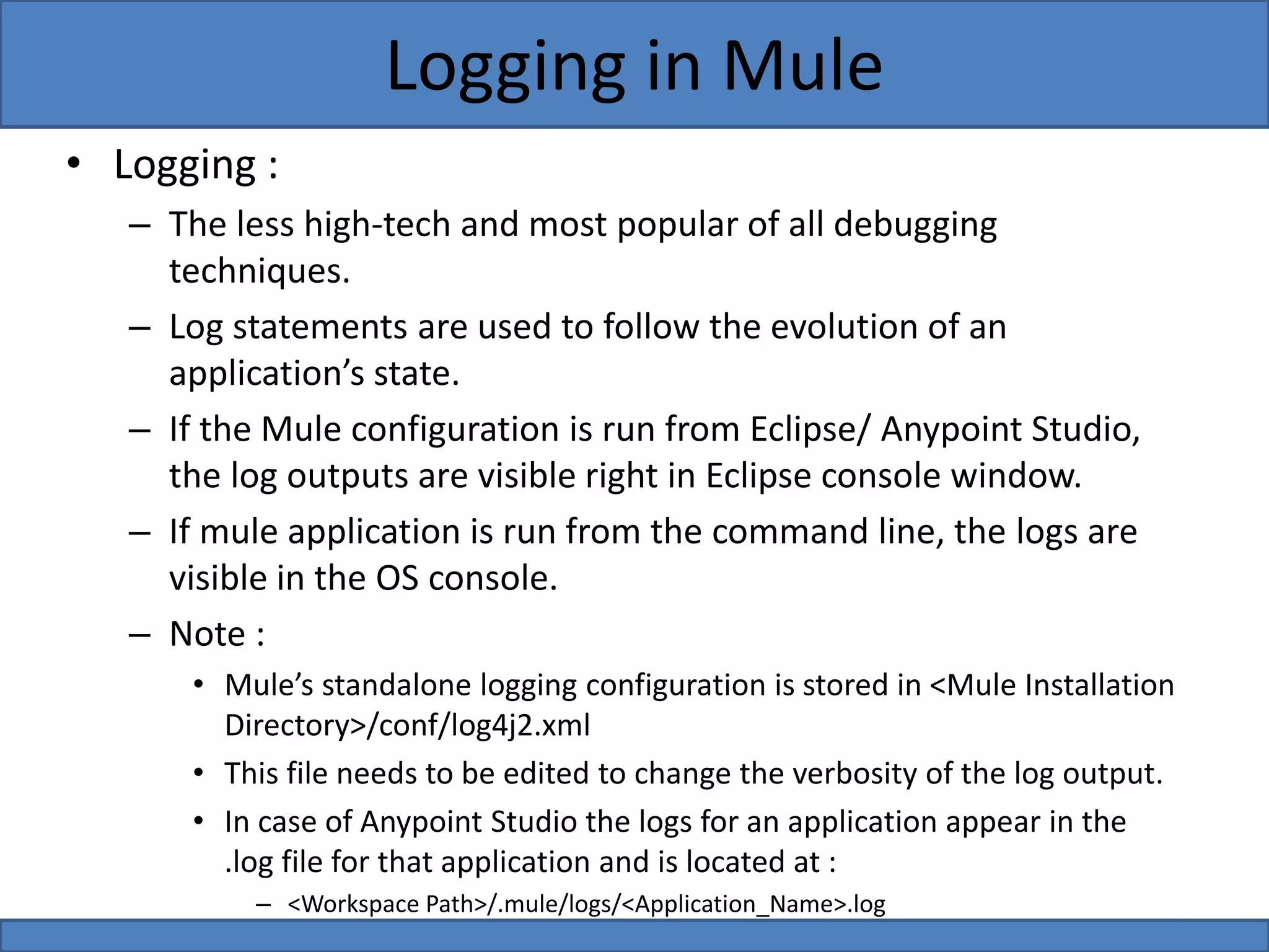 Mule debugging logging_in_mule | PPT