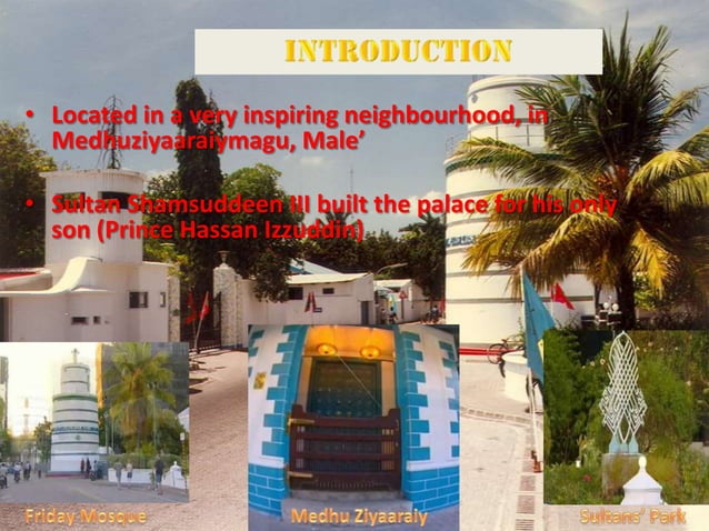 Mulee Aage - The Presidential Palace (Maldives) | PPTX