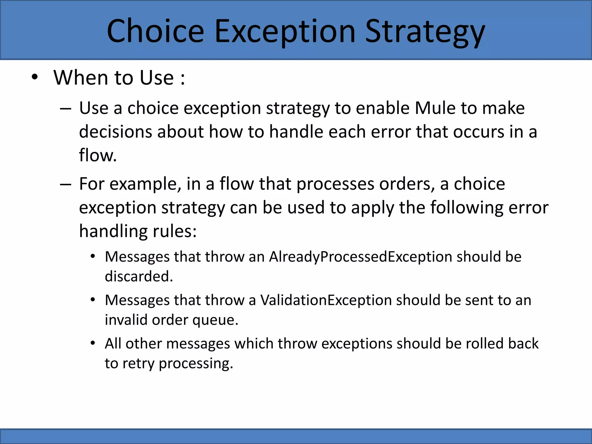 Mule error handling_choice exception strategy | PPT