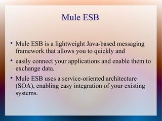 Mule ESB | PPT