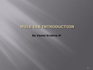 Mule esb intoduction | PPT