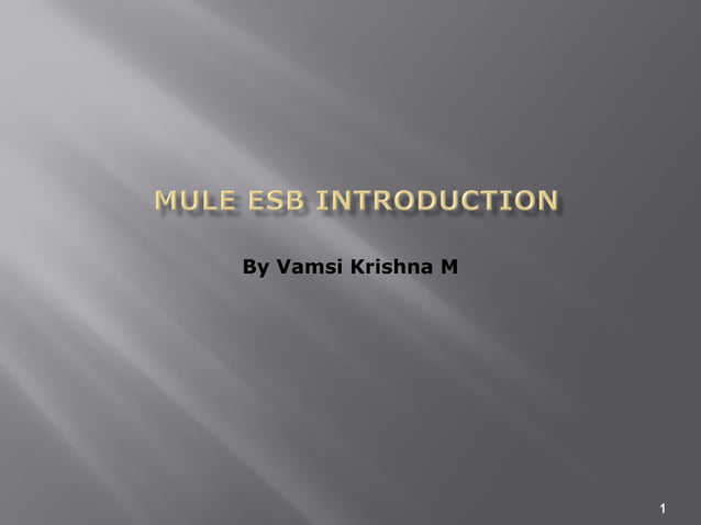 Mule esb intoduction | PPT