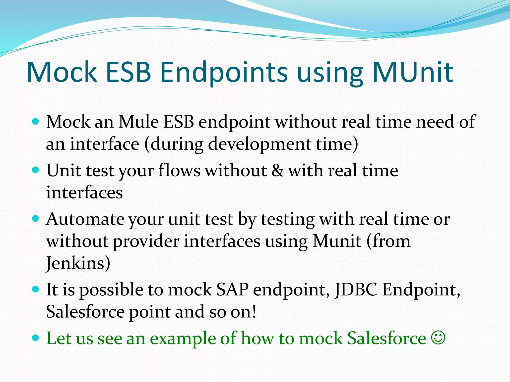 Mule ESB - Mock Salesforce Interface | PPTX