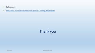 Mule esb transformers | PPTX