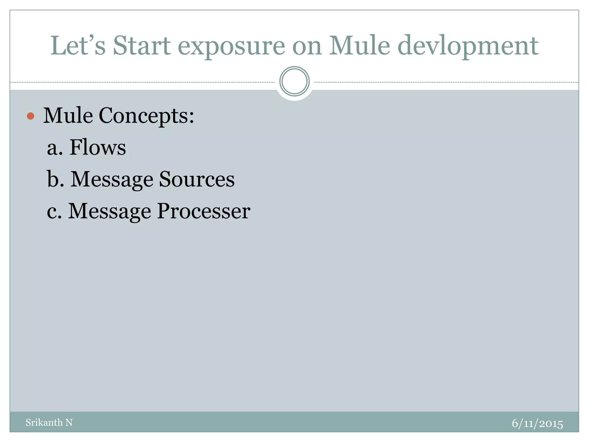 Mule ESB Tutorial Part 1 | PPTX