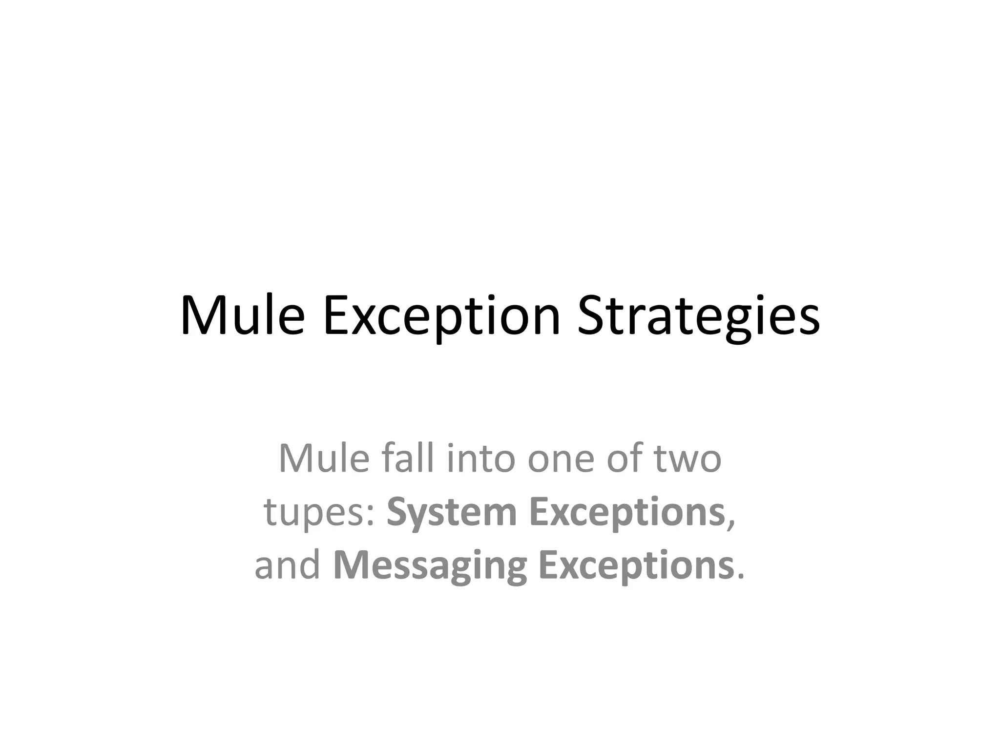 Mule exception strategies | PPT