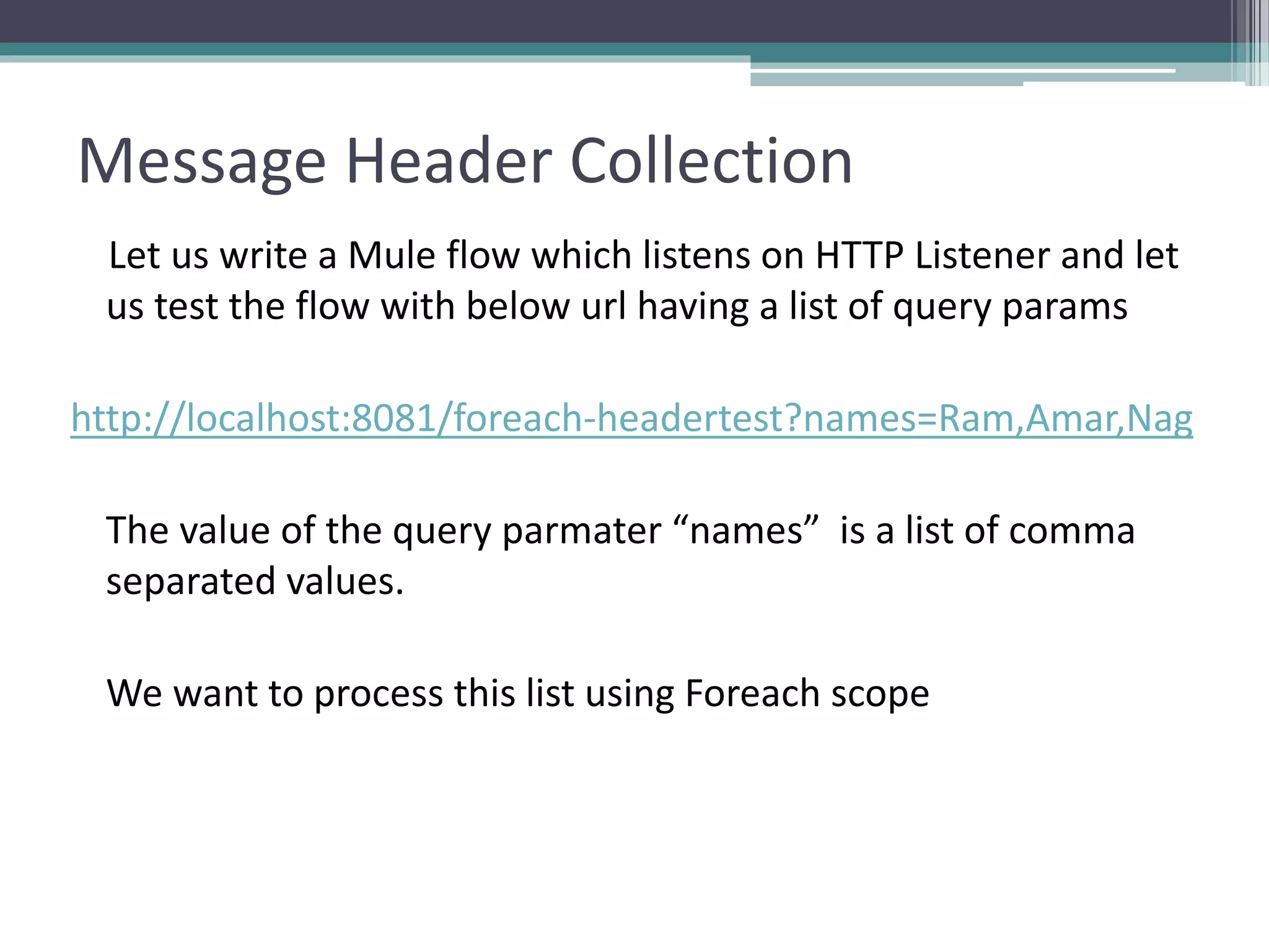 Mule for each scope header collection | PPT