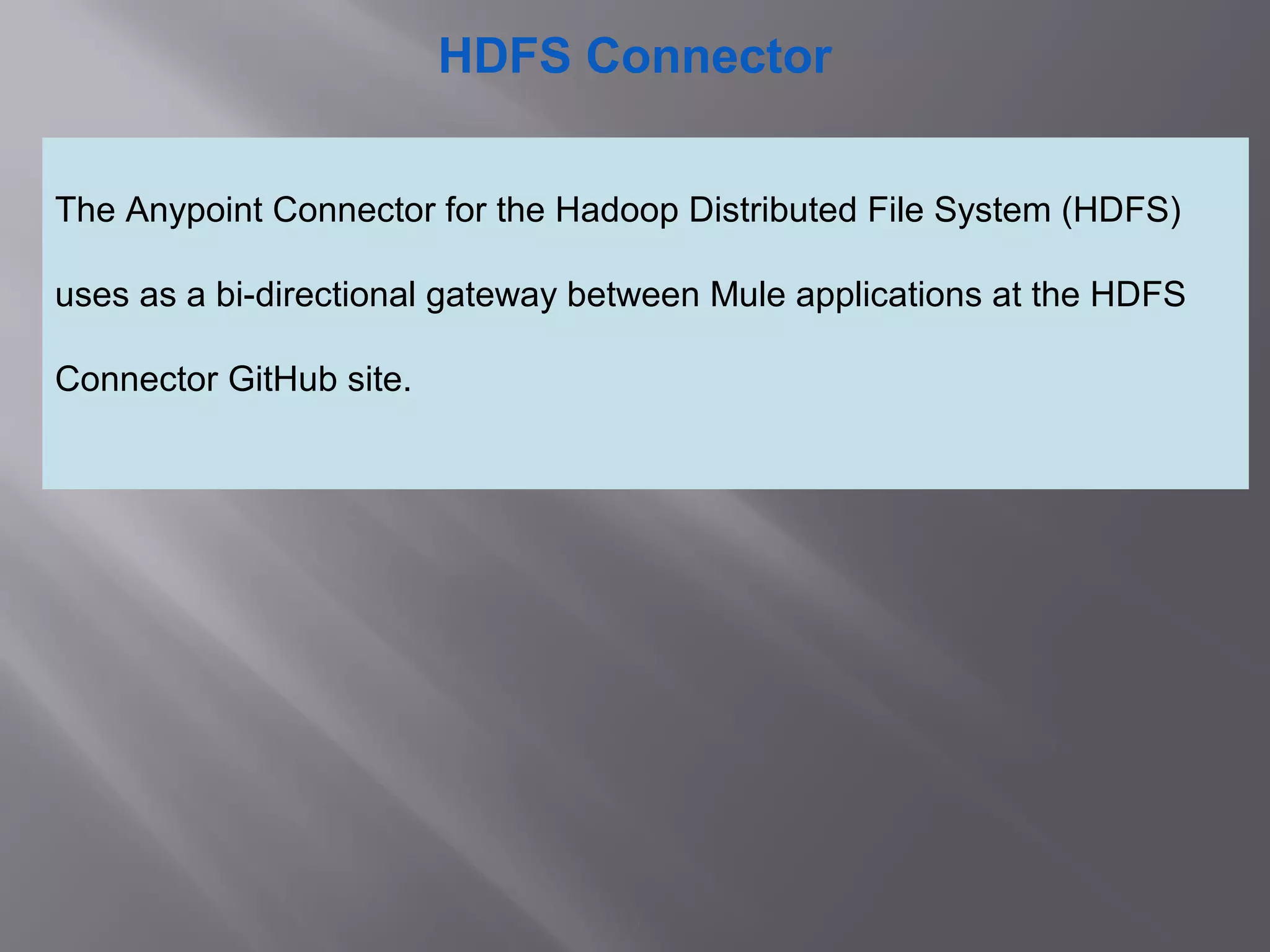 Mule hdfs connector | PPT
