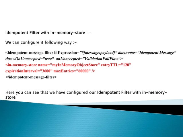 Mule Idempotent Filter And Object Store Ppt